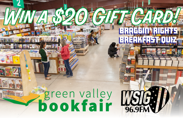 Win a Green Valley Book Fair Gift Card on Braggin’ Rights! | 96.9 WSIG