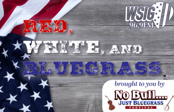 Red, White and Bluegrass | 96.9 WSIG